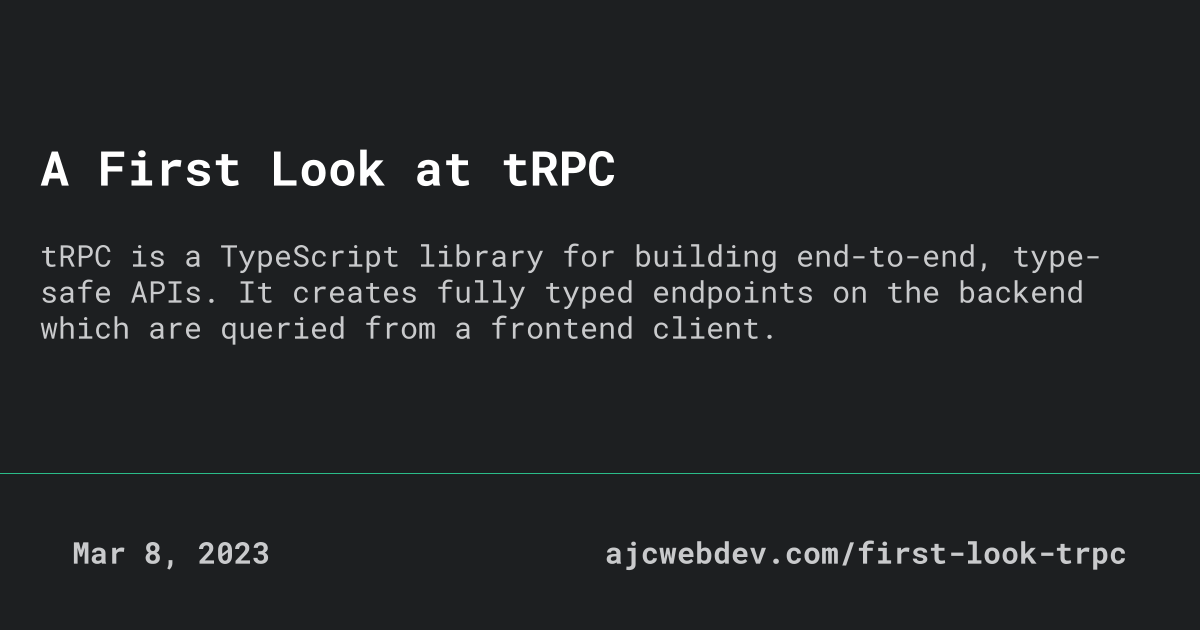 A First Look at tRPC